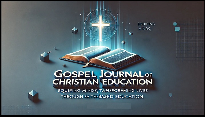 Gospel Journal of Christian Education - Index - Gospel Journals
